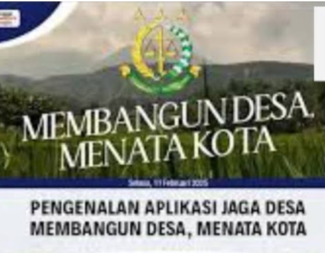 Resmi Diluncurkan, Aplikasi Jaga Desa Solusi Masalah Desa, Ini 4 Fitur dan Manfaatnya